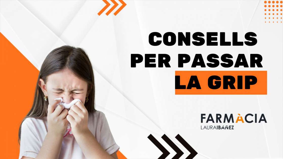 Consells per passar la grip - Farmàcia Laura Ibáñez
